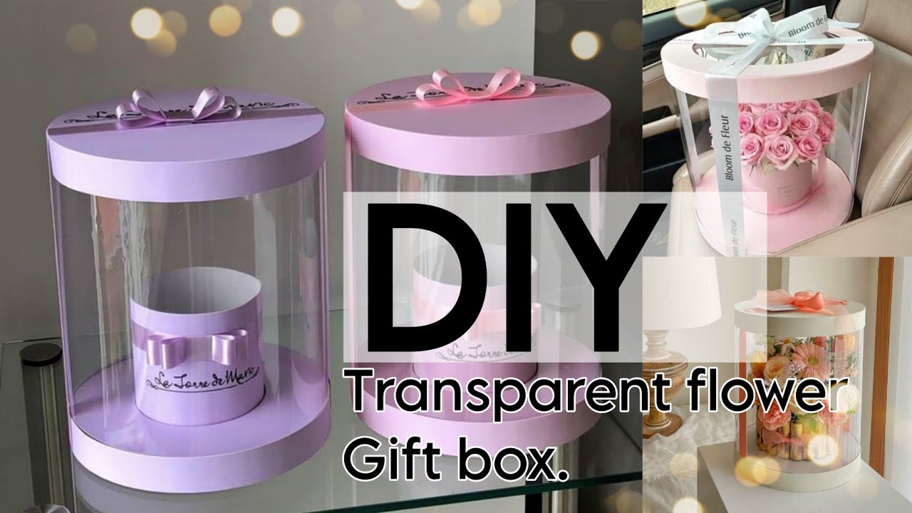 DIY gift box // Diy transparent gift box 😍😍😍 - YouTube
