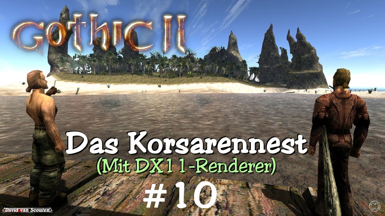 Das Aggro-Dilemma.☠DAS KORSARENNEST☠#10★Let's Play [Gothic 2 Mod][GER ...