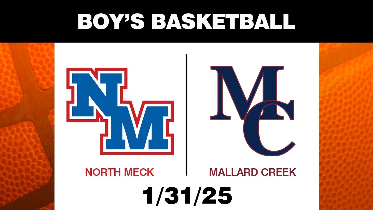 High School Boys Basketball: North Meck @ Mallard Creek - YouTube