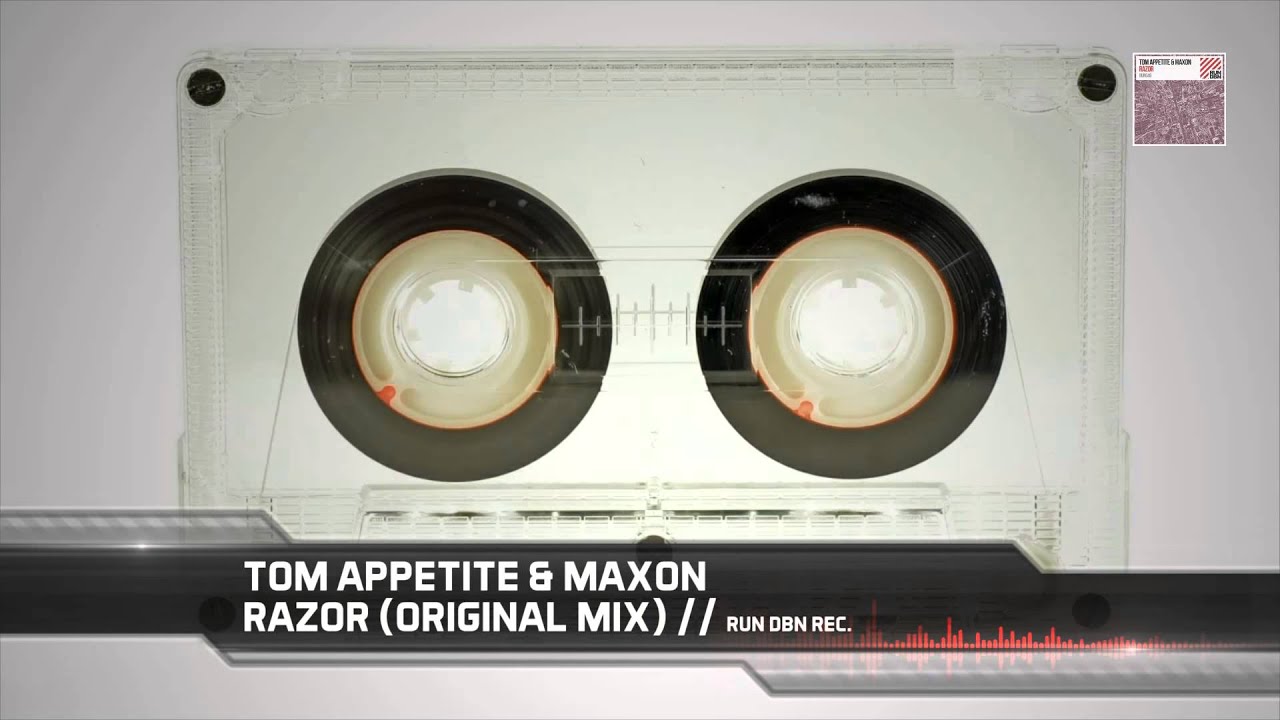 Tom Appetite & Maxon - Razor - YouTube