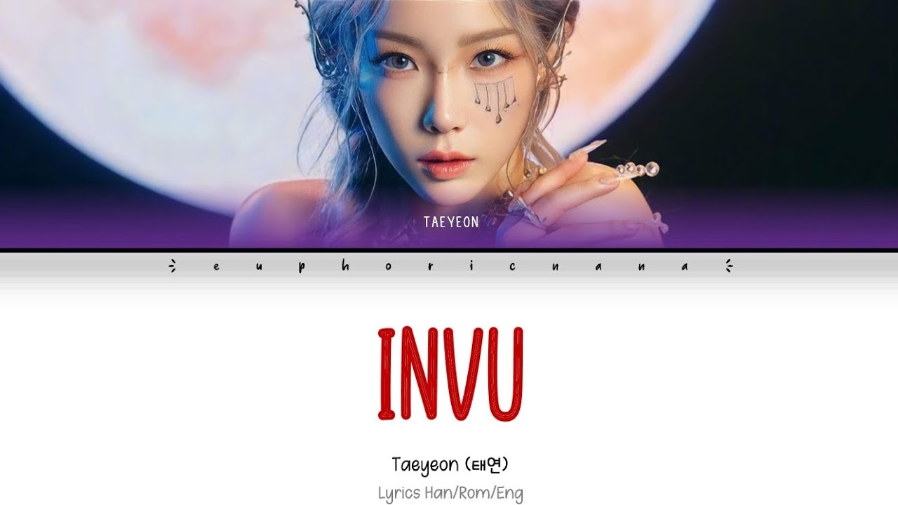 Taeyeon "INVU" Lyrics (태연 "INVU" 가사) - YouTube