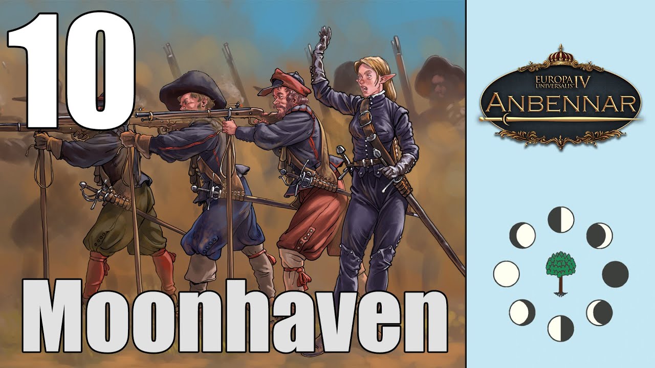 Eu4: Anbennar - Moonhaven Ep10 - YouTube