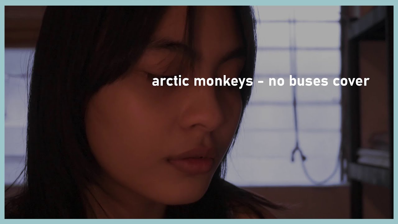 arctic monkeys - no buses cover - YouTube