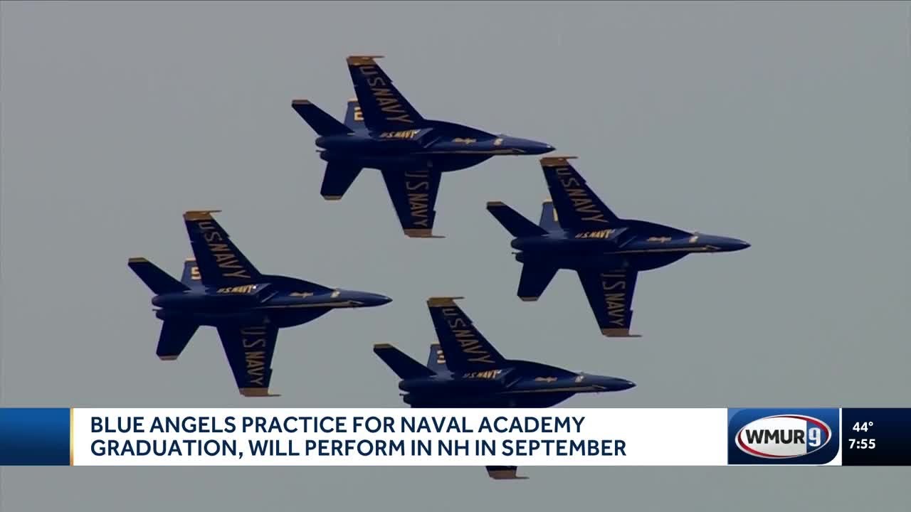 Blue Angels practice for Naval Academy graduation, will perform in NH ...