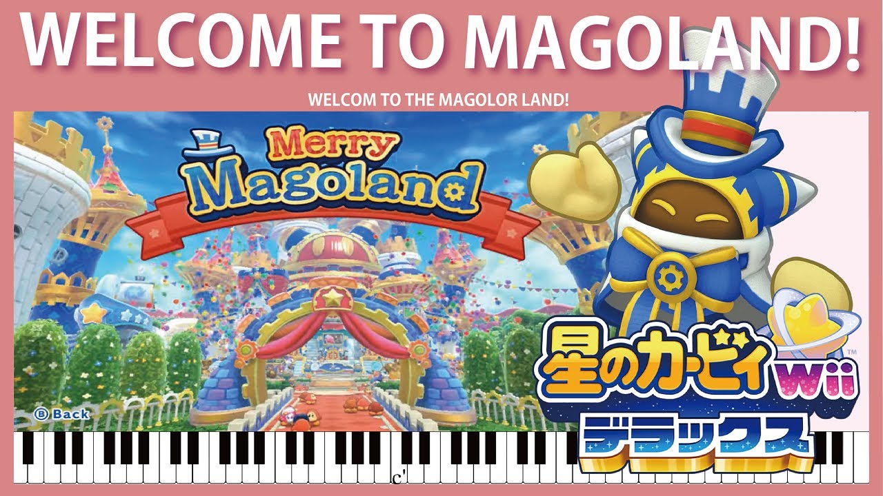 【Sheet Music】[065] WELCOME TO MAGOLAND! - Kirby's Return to Dream Land ...