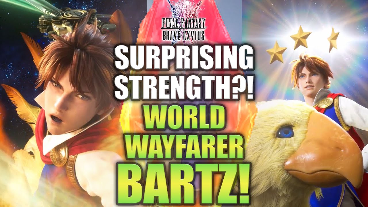 How to Use World Wayfarer Bartz! | Final Fantasy Brave Exvius - Unit ...