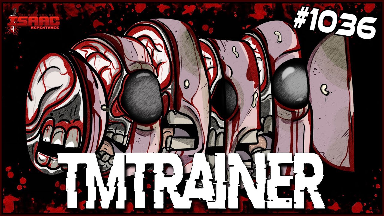 TMTRAINER #isaac - The Binding Of Isaac: Repentance #1036 #isaacrepentance #bindingofisaac - YouTube