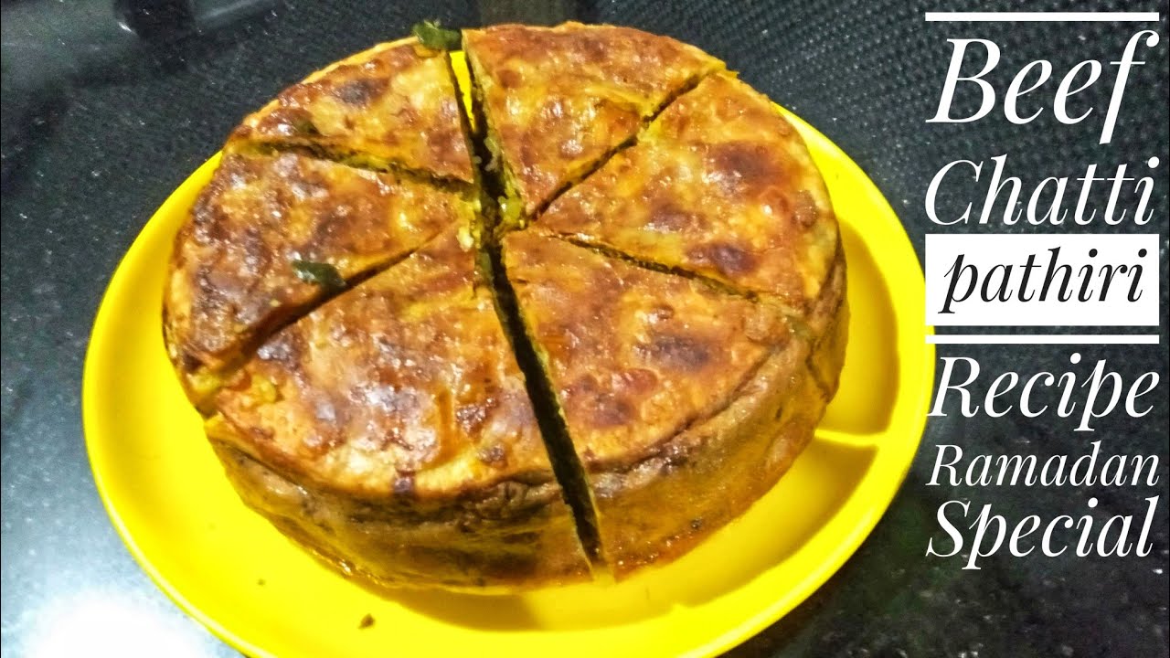 Beef Chatti Pathiri Recipe|Beef Chatti Pathiri Recipe In Malayalam ...