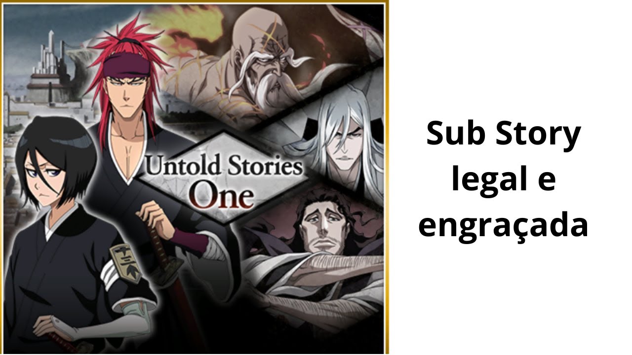 Bleach Brave Souls - Sub Story: Untold Stories One - YouTube