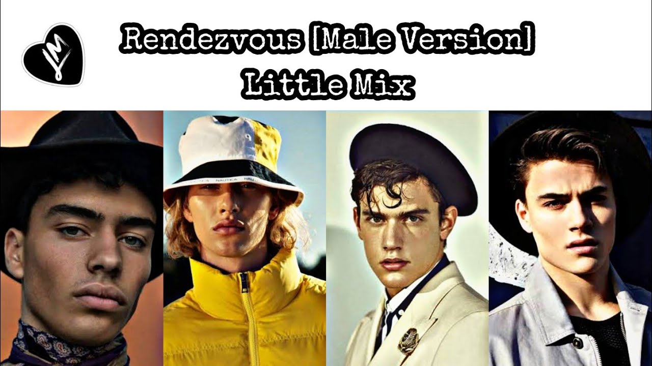 Rendezvous [Male Version] - Little Mix - YouTube