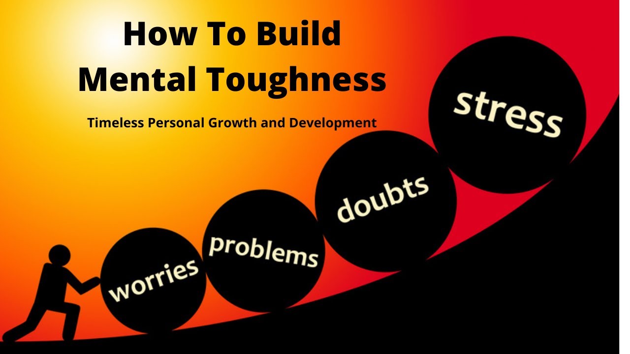 How to Build Mental Toughness - YouTube