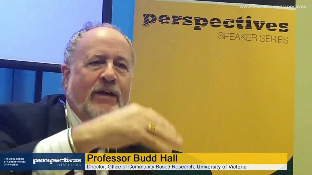 ACU Perspectives | Budd Hall: Knowledge democracy, transformation and ...