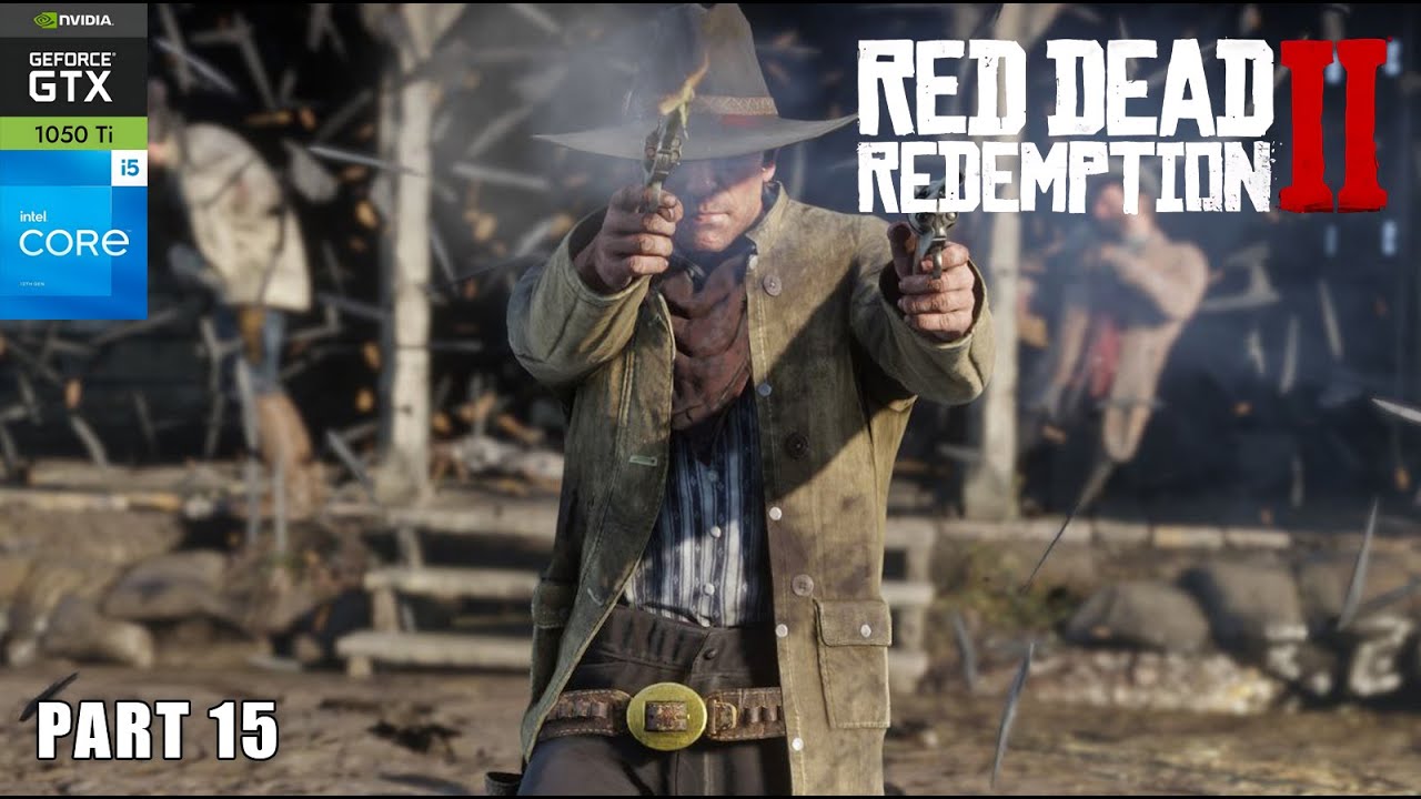 Red Dead Redemption 2 | NVIDIA GEFORCE GTX 1050 TI GAMEPLAY PART 15 ...