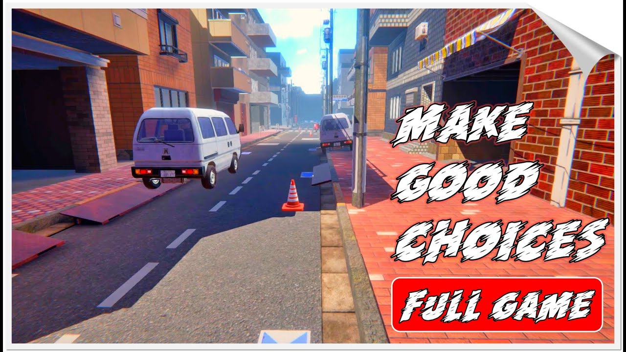 MAKE GOOD CHOICES Gameplay FULL GAME - YouTube