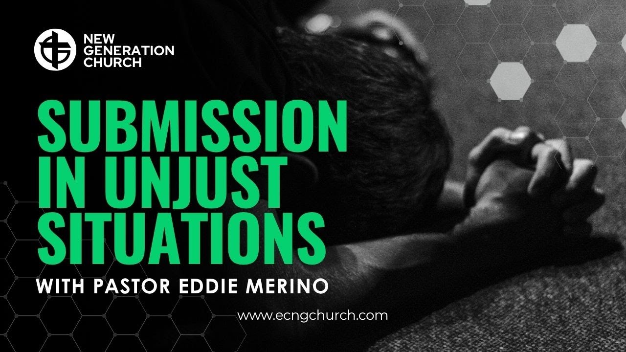 SUBMISSION IN UNJUST SITUATIONS - YouTube