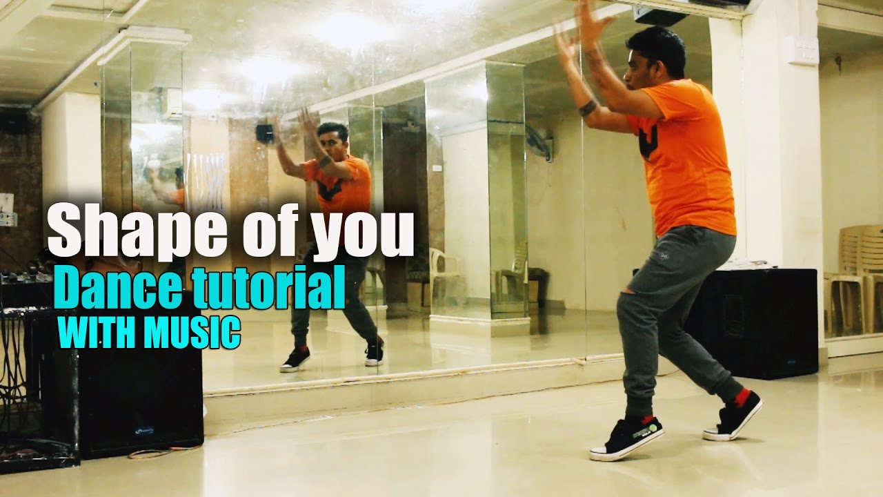 SHAPE OF YOU || Step by Step Dance Tutorial With Music || Rockstar ...