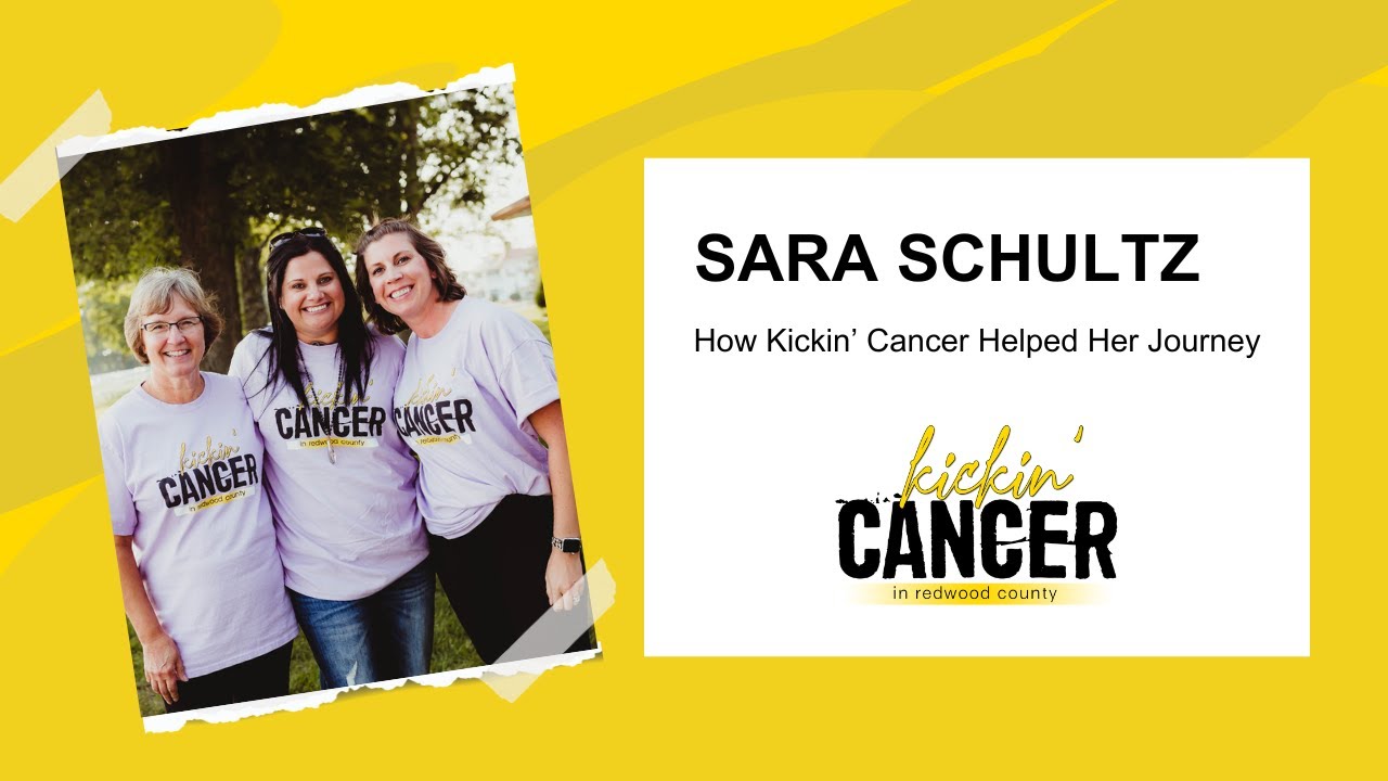 How Did Kickin' Cancer in Redwood County Help Sara's Cancer Journey ...