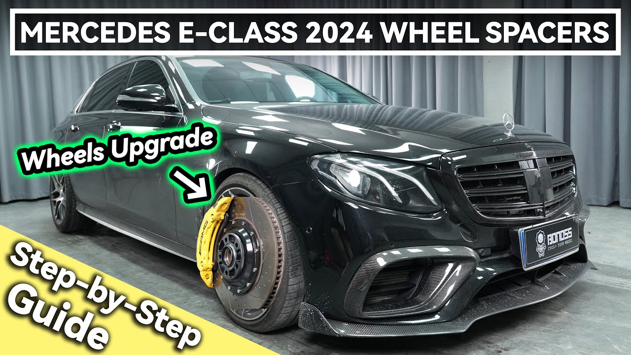 Mercedes E-Class 2024 Wheels Upgrade: Installing BONOSS Wheel Spacers ...