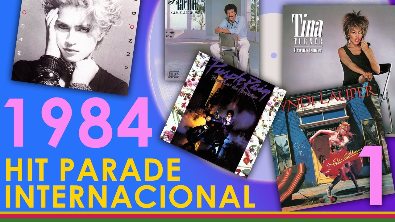 HIT PARADE INTERNACIONAL 1984 (8) : STEVIE WONDER, MADONNA, TINA TURNER ...