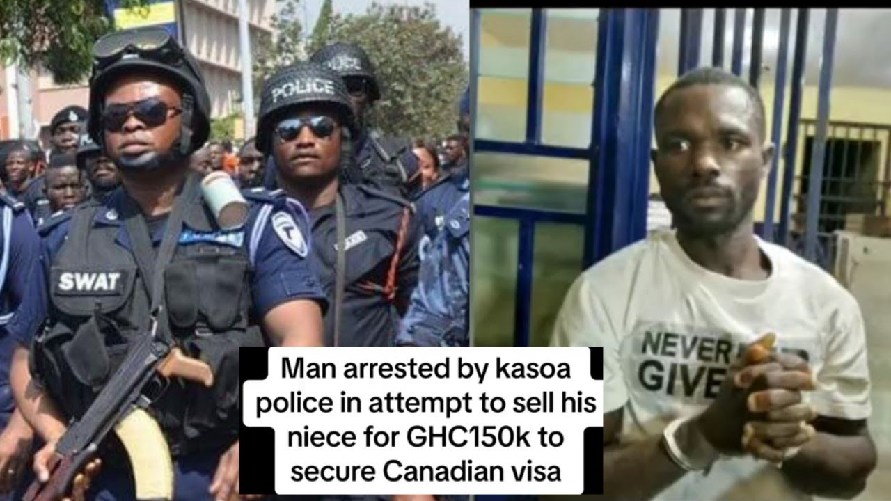 Man arrested by Kasoa Police in attempt to sell his niece for GHC150K ...