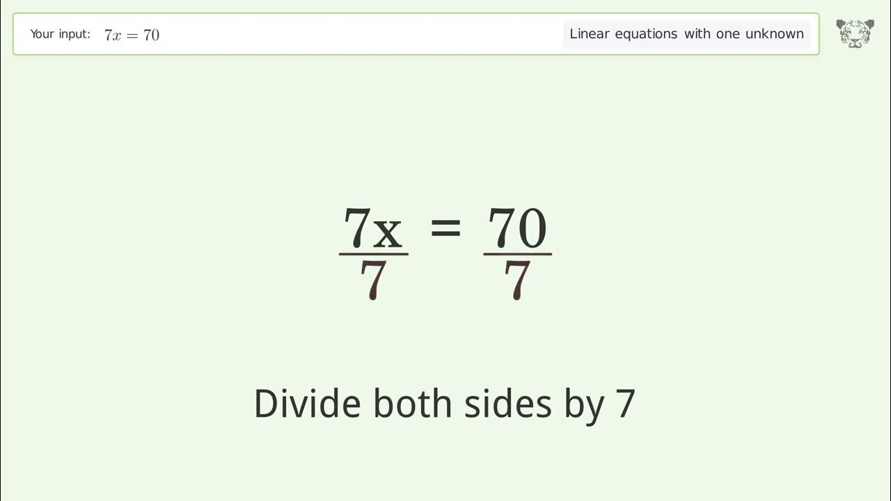 Solve 7x=70: Linear Equation Video Solution | Tiger Algebra - YouTube