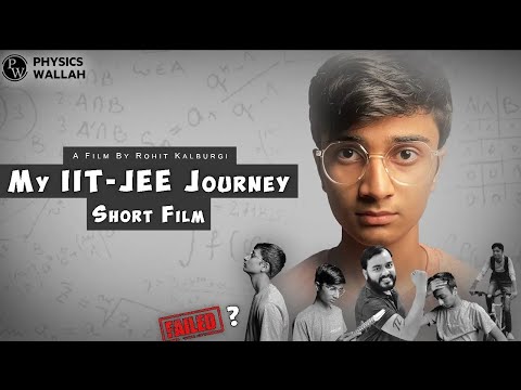 My IIT - JEE Journey Short Film || A Short Film by Rohit Kalburgi || #jee #studyvlog #iit #pw