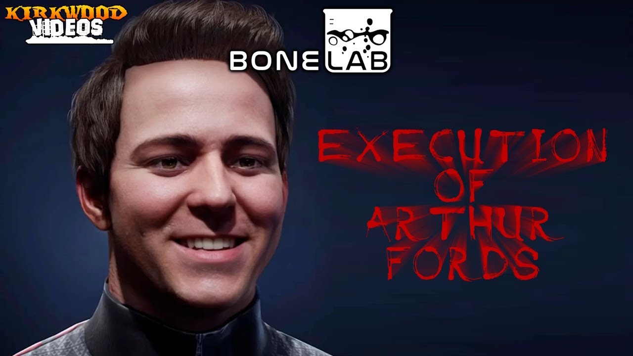 [𝐕𝐑] 𝐁𝐎𝐍𝐄𝐋𝐀𝐁 - 𝐄𝐱𝐞𝐜𝐮𝐭𝐢𝐨𝐧 𝐨𝐟 𝐀𝐫𝐭𝐡𝐮𝐫 𝐅𝐨𝐫𝐝𝐬 - YouTube