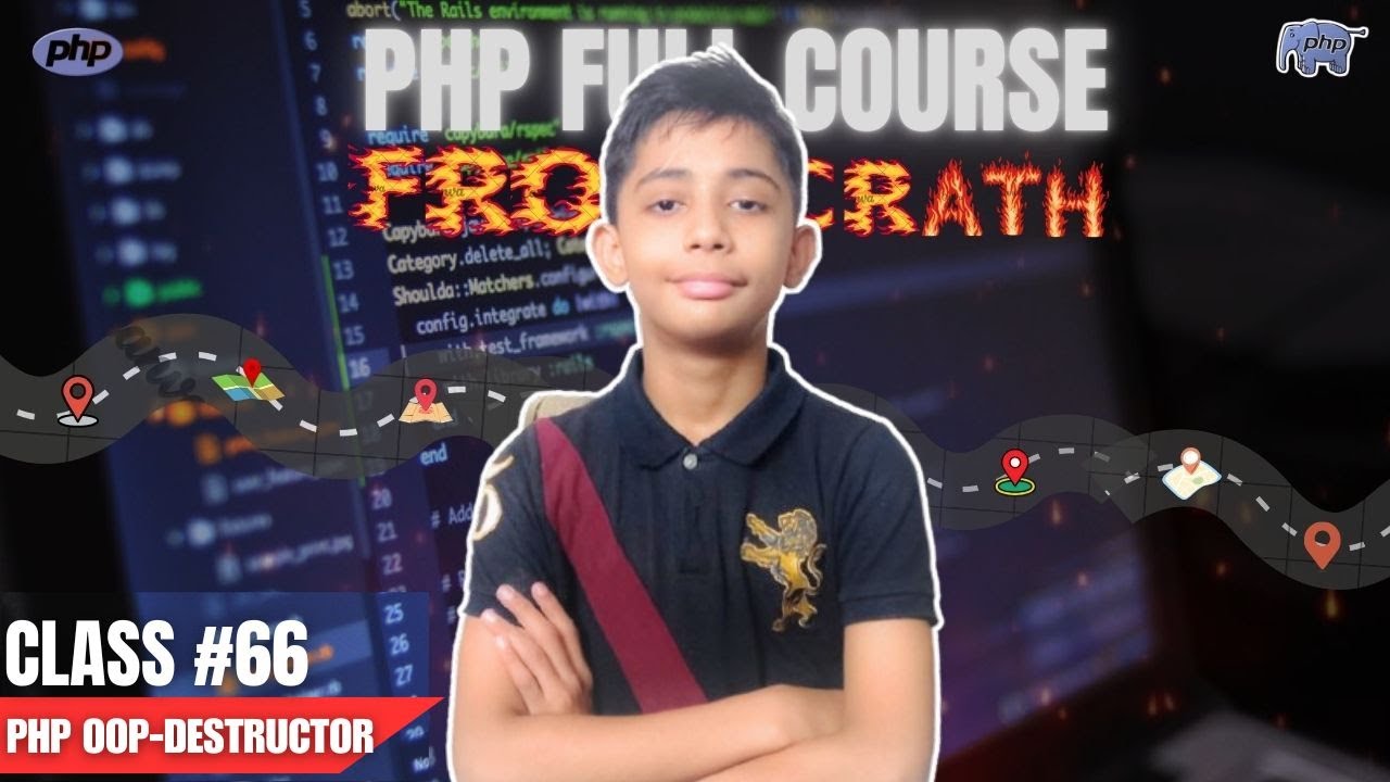 Php Oop Destructor Php Full Course From Scratch Php Tutorial 66 3372