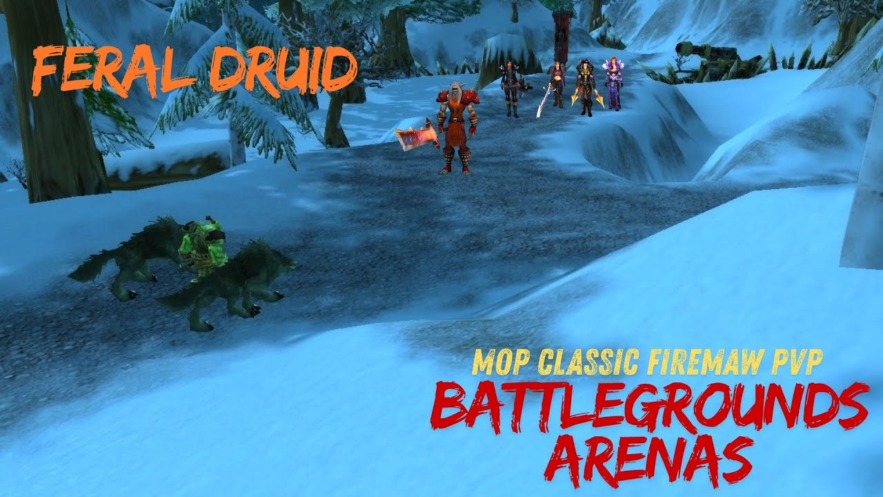 🔥 LIVE MoP Classic Feral Druid PvP | Battlegrounds & Arenas Firemaw EU ...