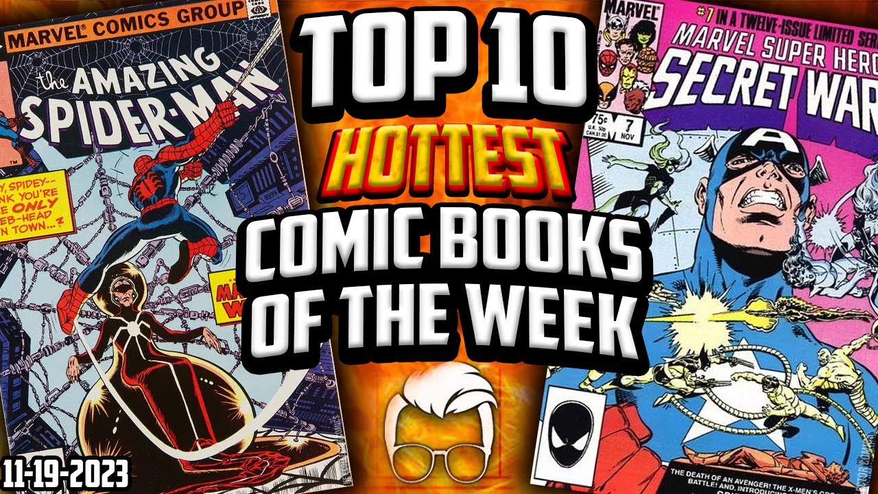 Spec For $100 OR LESS!! 🤯 Top 10 Trending Hot Comic Books This Week 🤑 ...