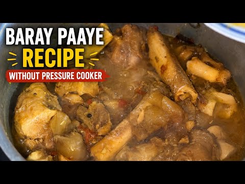 Traditional Baray Paaye | Secret Recipe for Thick & Delicious Gravy by Tasty Bites Studio