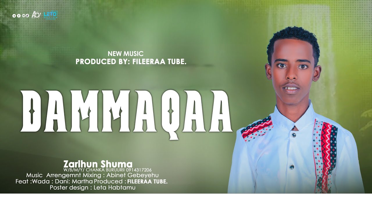 DAMMAQAA || Singer Zarihun Shuma. Ittiin eebbifamaa. Channel kana ...