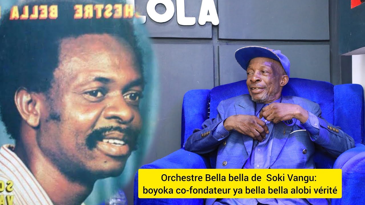 Orchestre Bella bella de Soki Vangu: boyoka co-fondateur ya bella bella ...