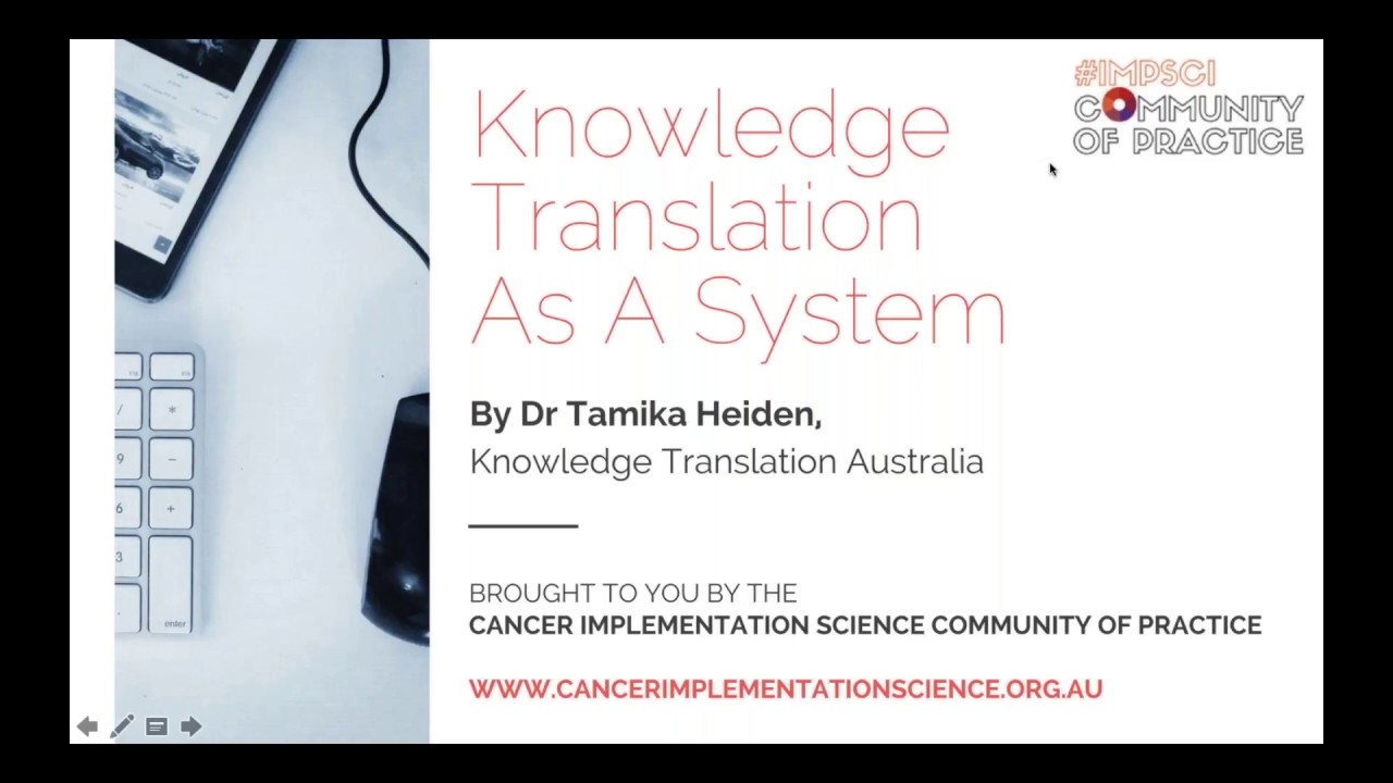Knowledge Translation as a System Webinar - YouTube