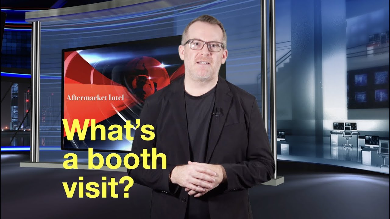 What's a booth visit? Mark Phillips from Aftermarket Intel explains ...