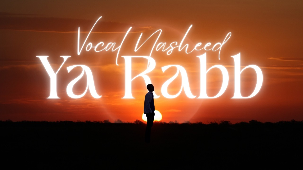 Noah L - Ya Rabb | Nasheed (Vocals Only) - YouTube