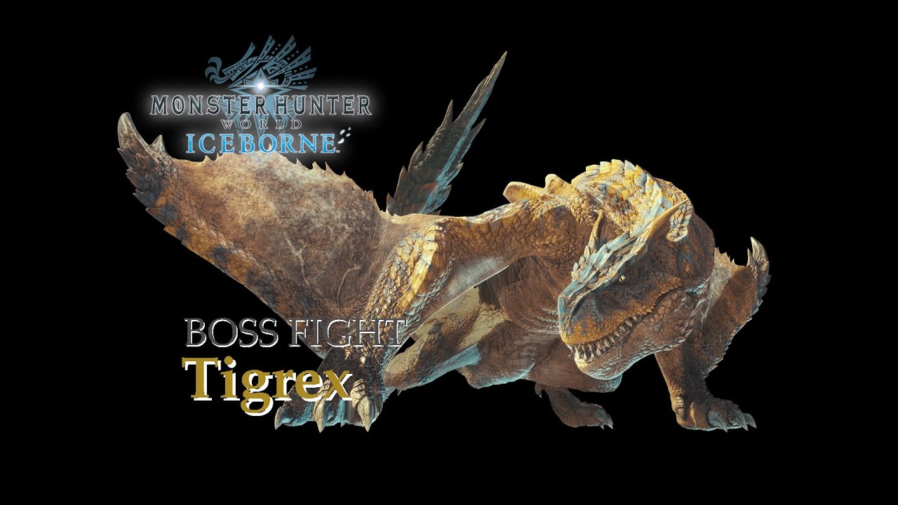 [MHW:IB] Boss Fight "Tigrex" - YouTube