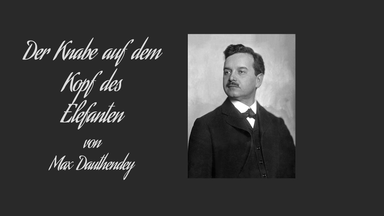 Der Knabe auf dem Kopf des Elefanten - Max Dauthendey (1867-1918 ...