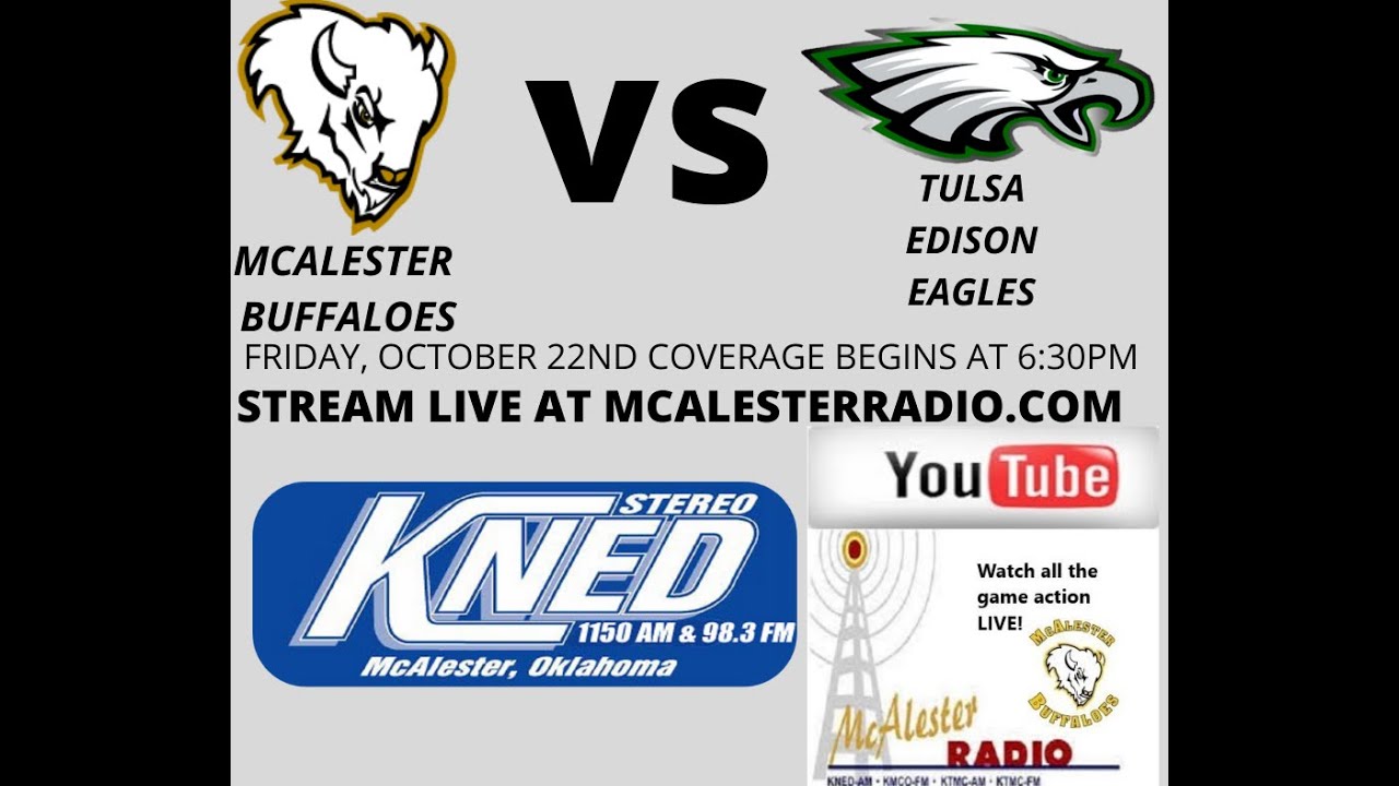 McAlester Buffaloes vs Tulsa Edison Eagles (FOOTBALL) - YouTube