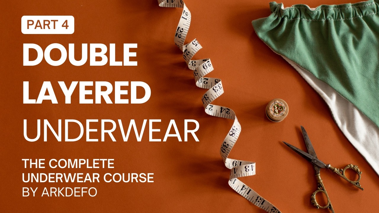 Make underwear that actually fits - part 4 - YouTube