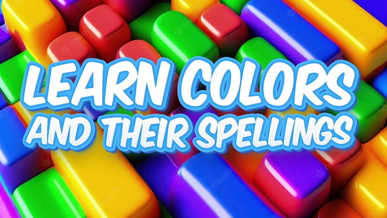 Learn color names and spellings in English for Kids | Preschool Fun ...