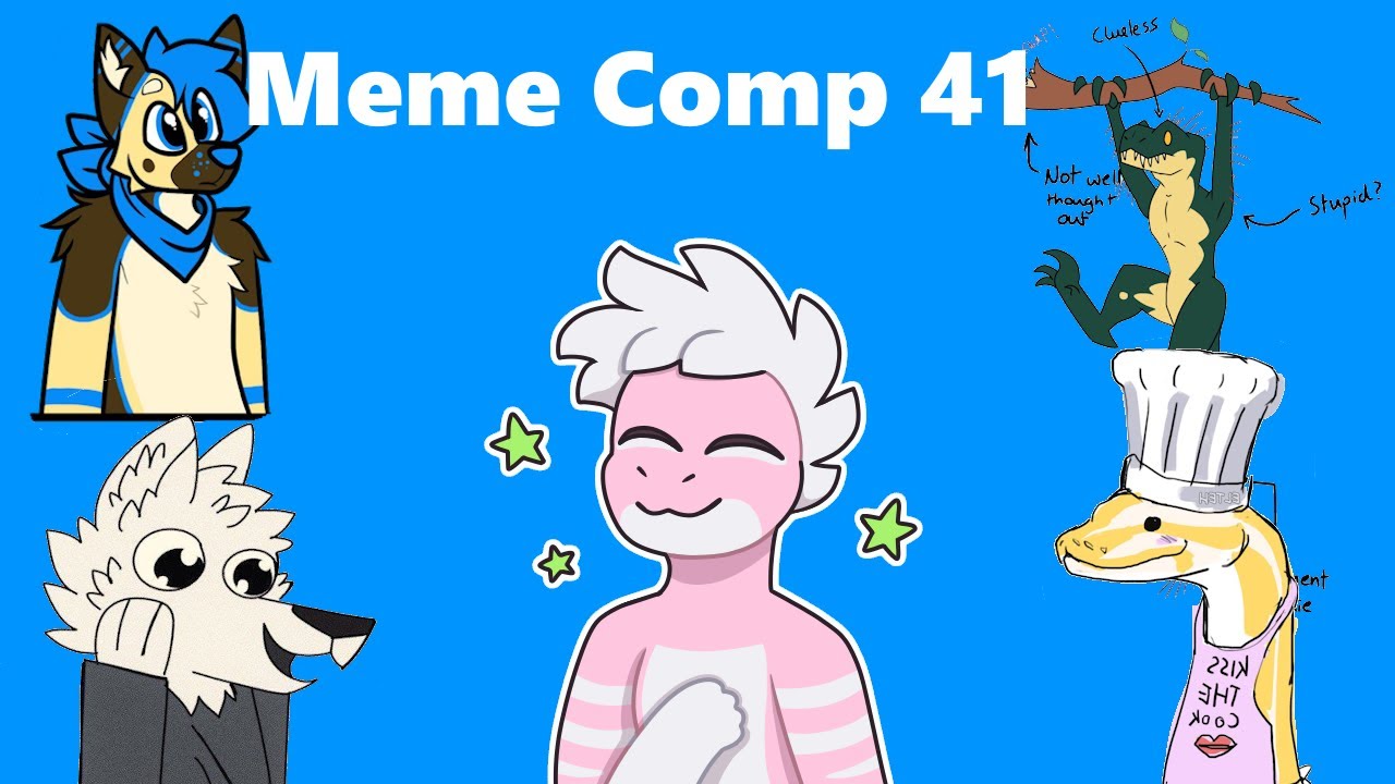 Furry Meme Comp 41 - YouTube
