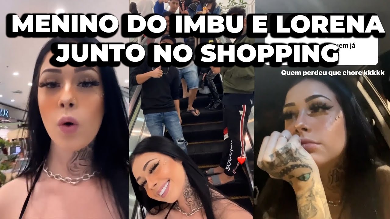 LORENA BERNARDI E MENINO DO IMBU VÃO PARA SHOPPING COM PESSOAL DA ...