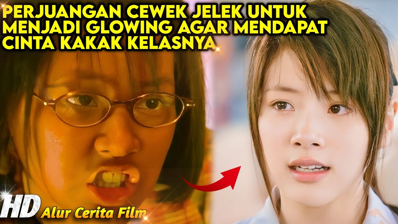 PERJUANGAN ORANG JELEK MENDAPATKAN CINTA KAKAK KELAS YANG TAMPAN - ALUR CERITA FILM - YouTube