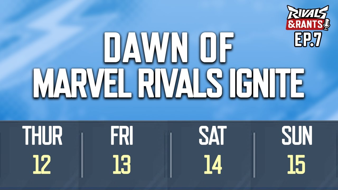 Dawn of Marvel Rivals Ignite Week 1 - Rivals & Rants Ep.7 ft @DarkZeroGG @zerotenacity - YouTube