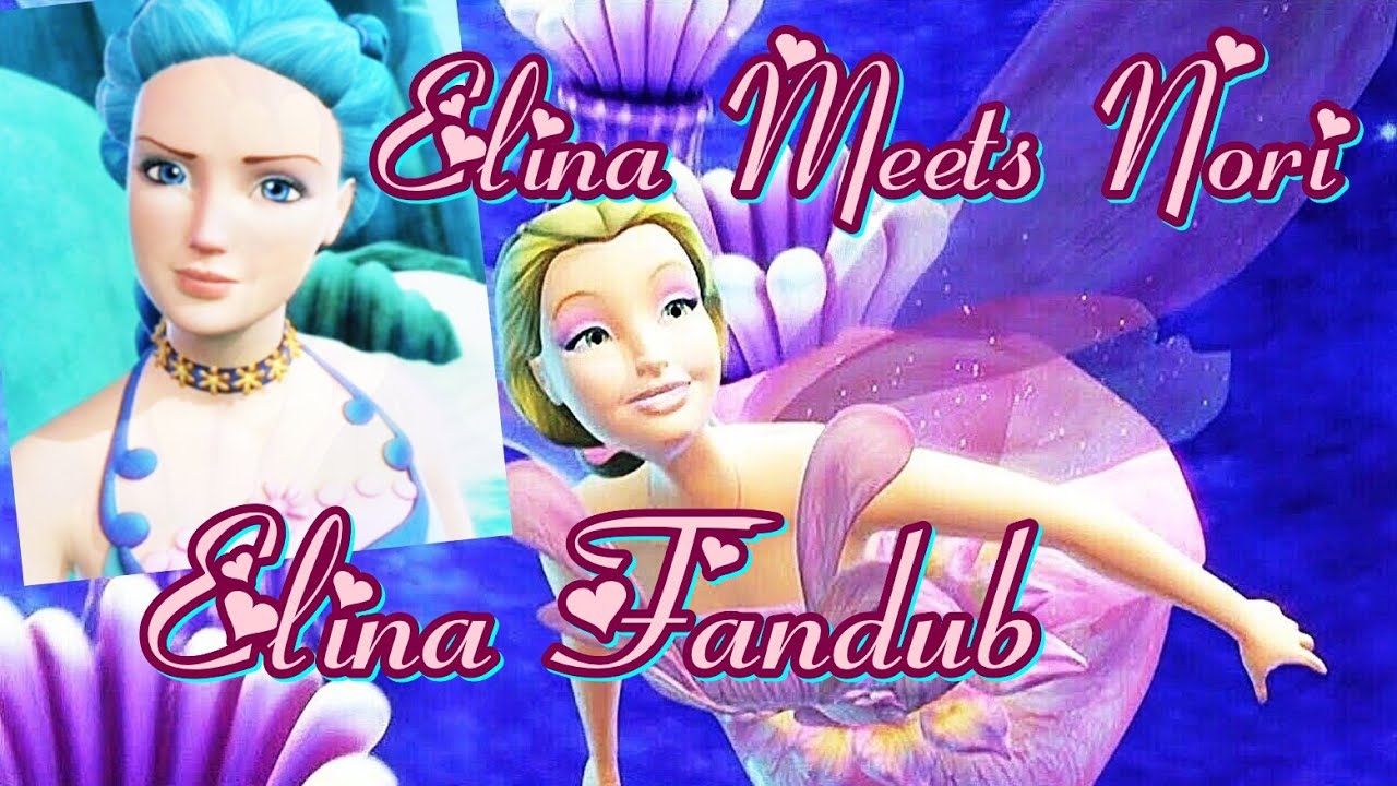Barbie Mermaidia ~ Elina Meets Nori ~ Elina Fandub HD (1080p) - YouTube