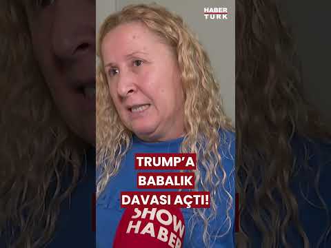 Ankaralı Kadın Trump'a Babalık Davası Açtı! #shorts #trump #ankara