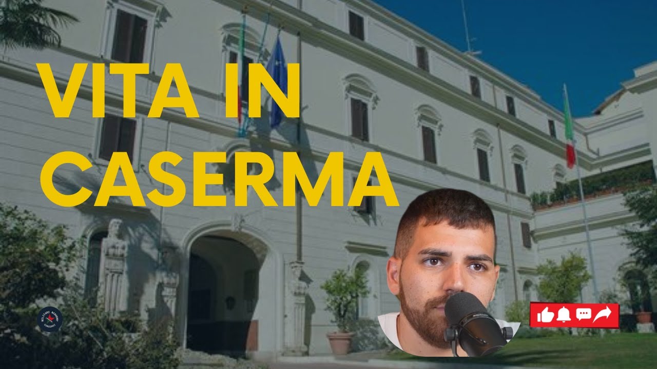 Cosa si fa in una caserma militare? Come funzionano le caserme? - YouTube