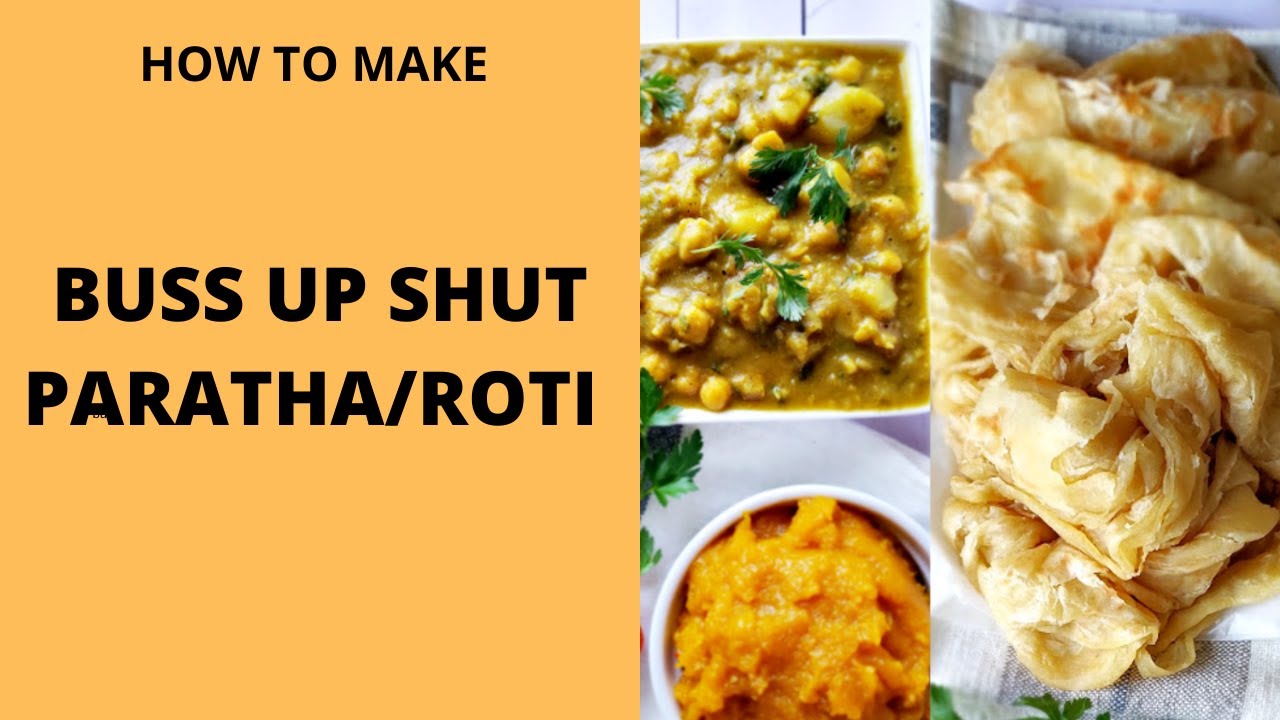 How To Make Buss Up Shut Roti (paratha roti) - YouTube