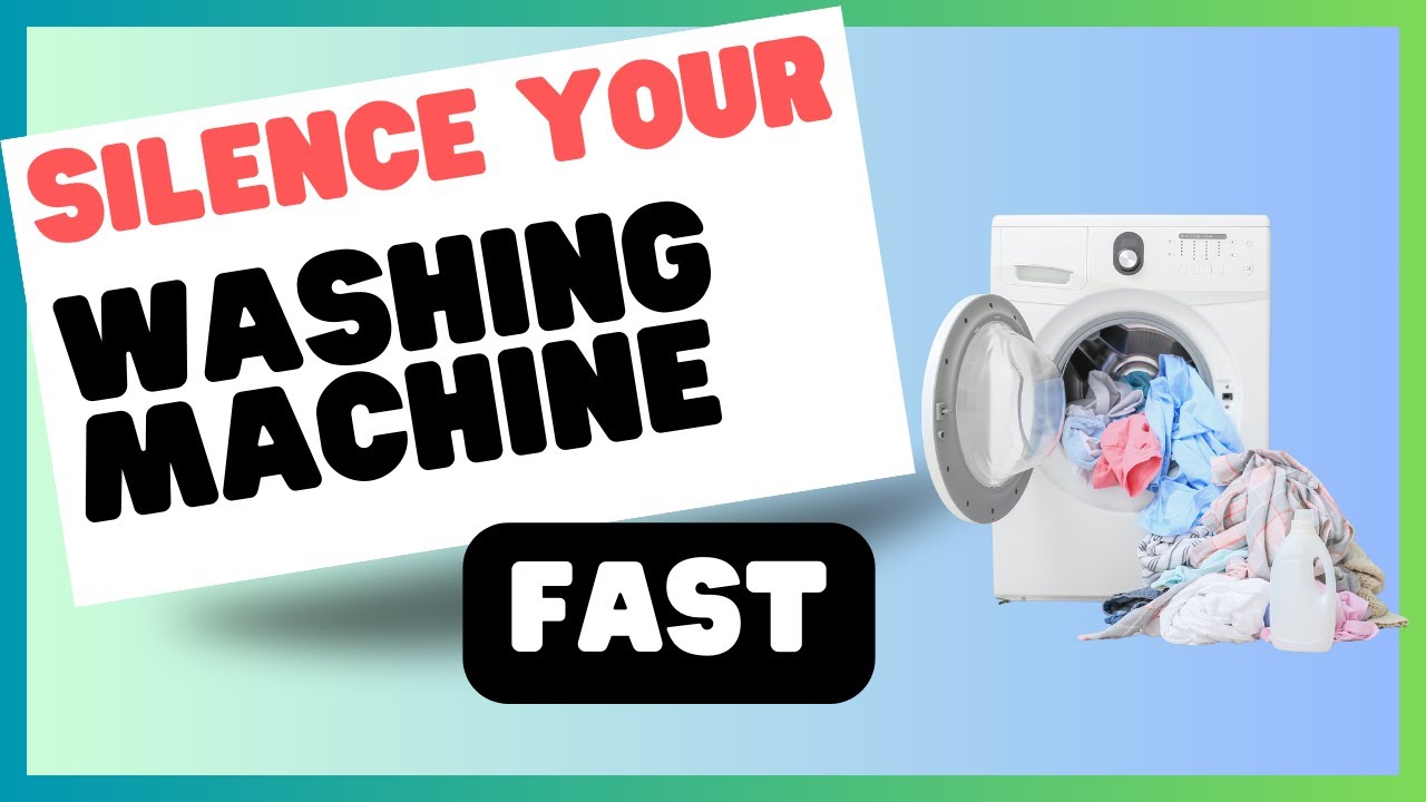 How to Fix a Noisy Washing Machine (Step-by-Step Guide) - YouTube